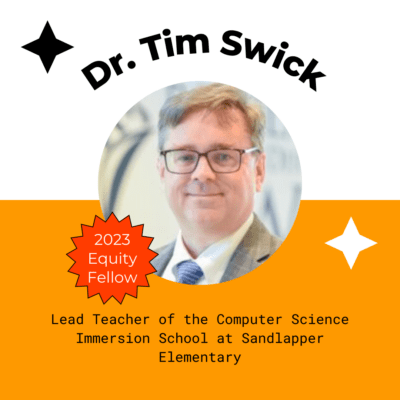 Advocating for Early Exposure to CS with CSTA Equity Fellow Tim Swick ...
