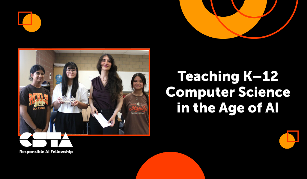 Teaching K–12 Computer Science in the Age of AI: How I Reimagined and ...